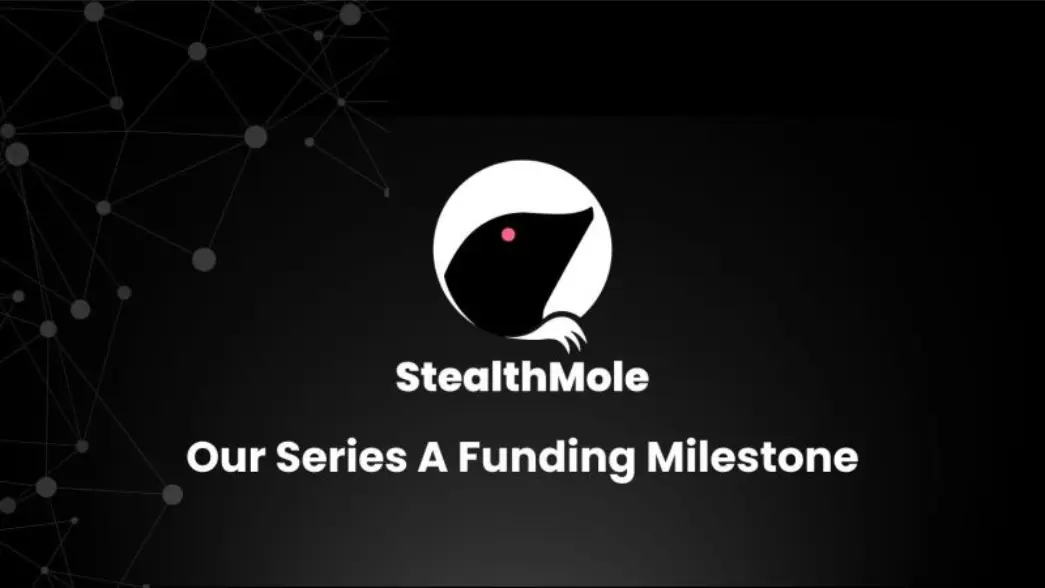 StealthMole Raises $7M in Series A Round to Enhance its AI-Powered Dark Web Intelligence Platform